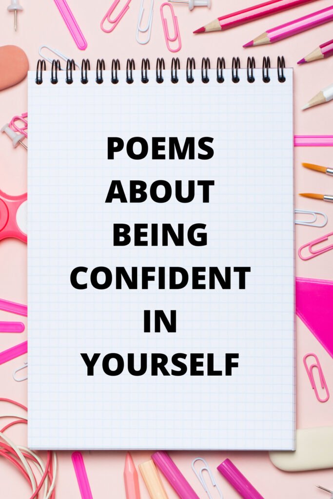 23 Poems About Confidence - Aestheticpoems