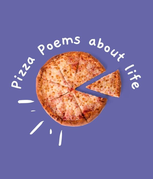 13 Mouth Watering Pizza Poems - Aestheticpoems