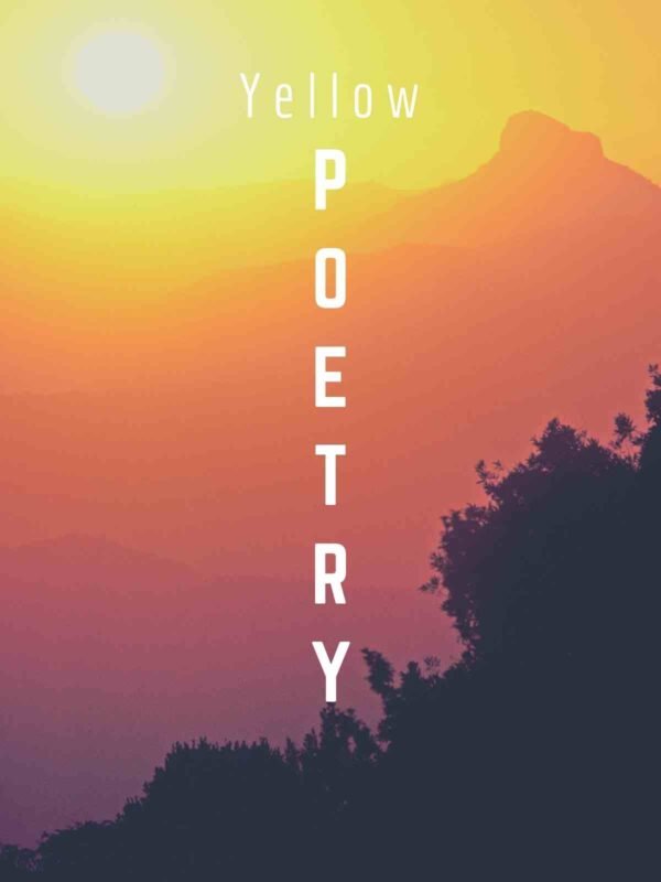 21 Poems About The Color Yellow - Aestheticpoems