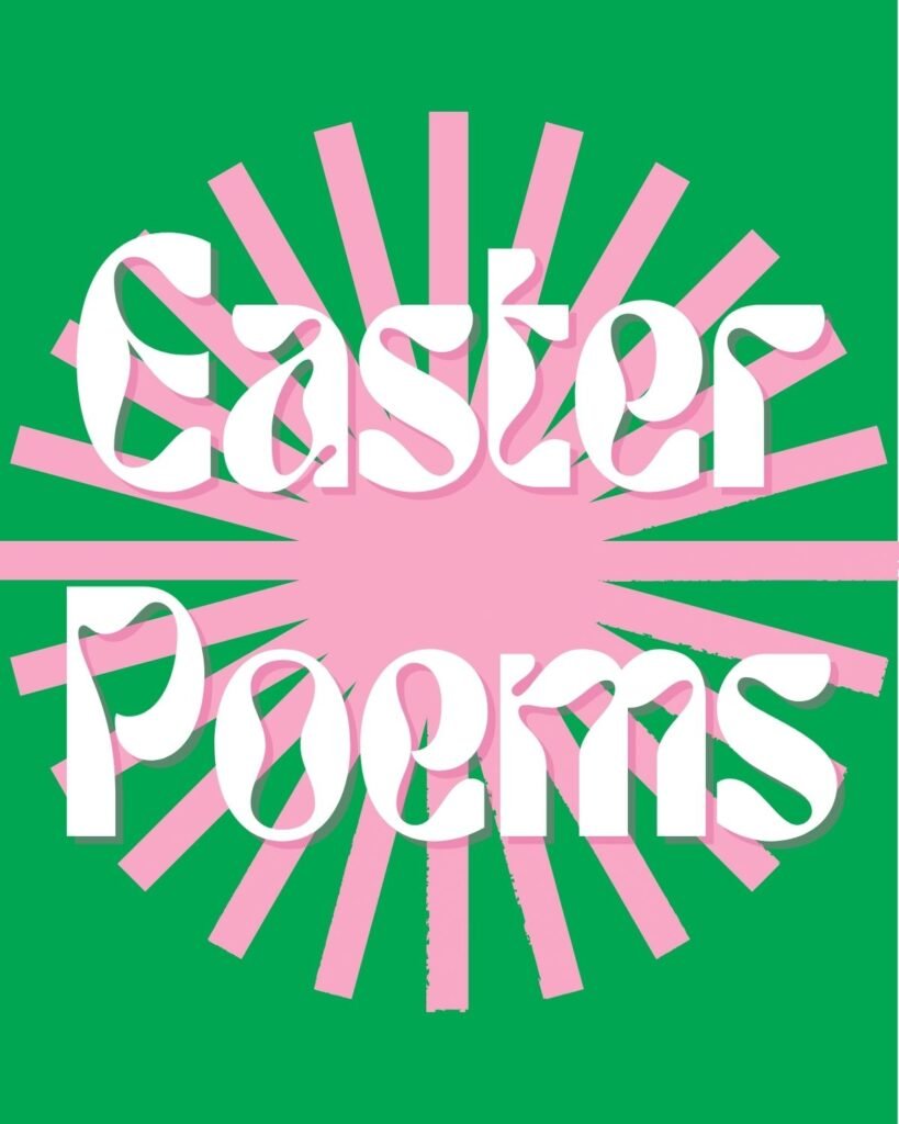 43 Beautiful Easter Poems To Celebrate - Aestheticpoems
