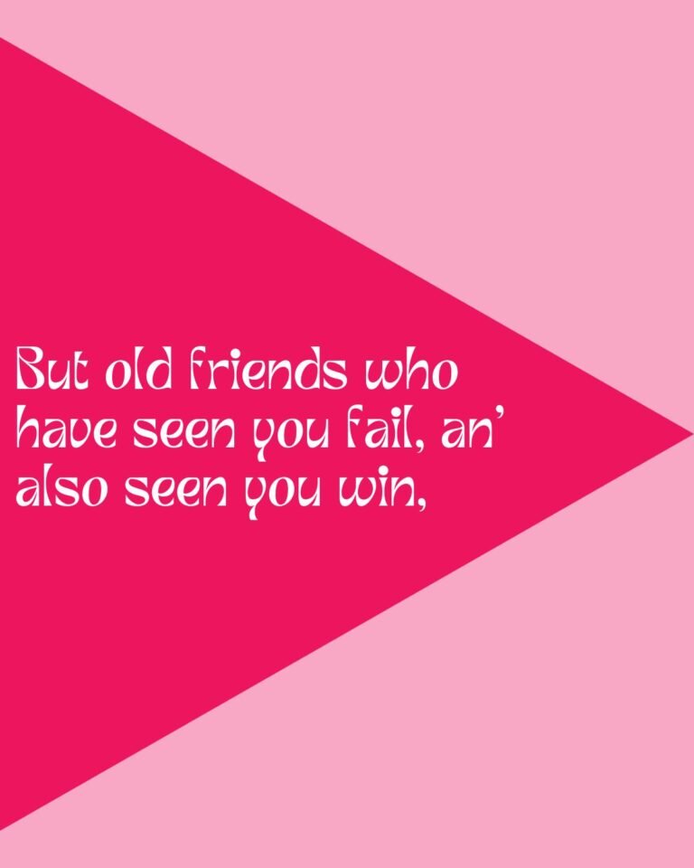 5 Old Friends Poem To Remember The Ones That Have Been There ...